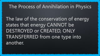 The Process of Annihilation 3-19-23 PPT.pptx