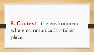 The process of communication and the elements of communication | PPTX