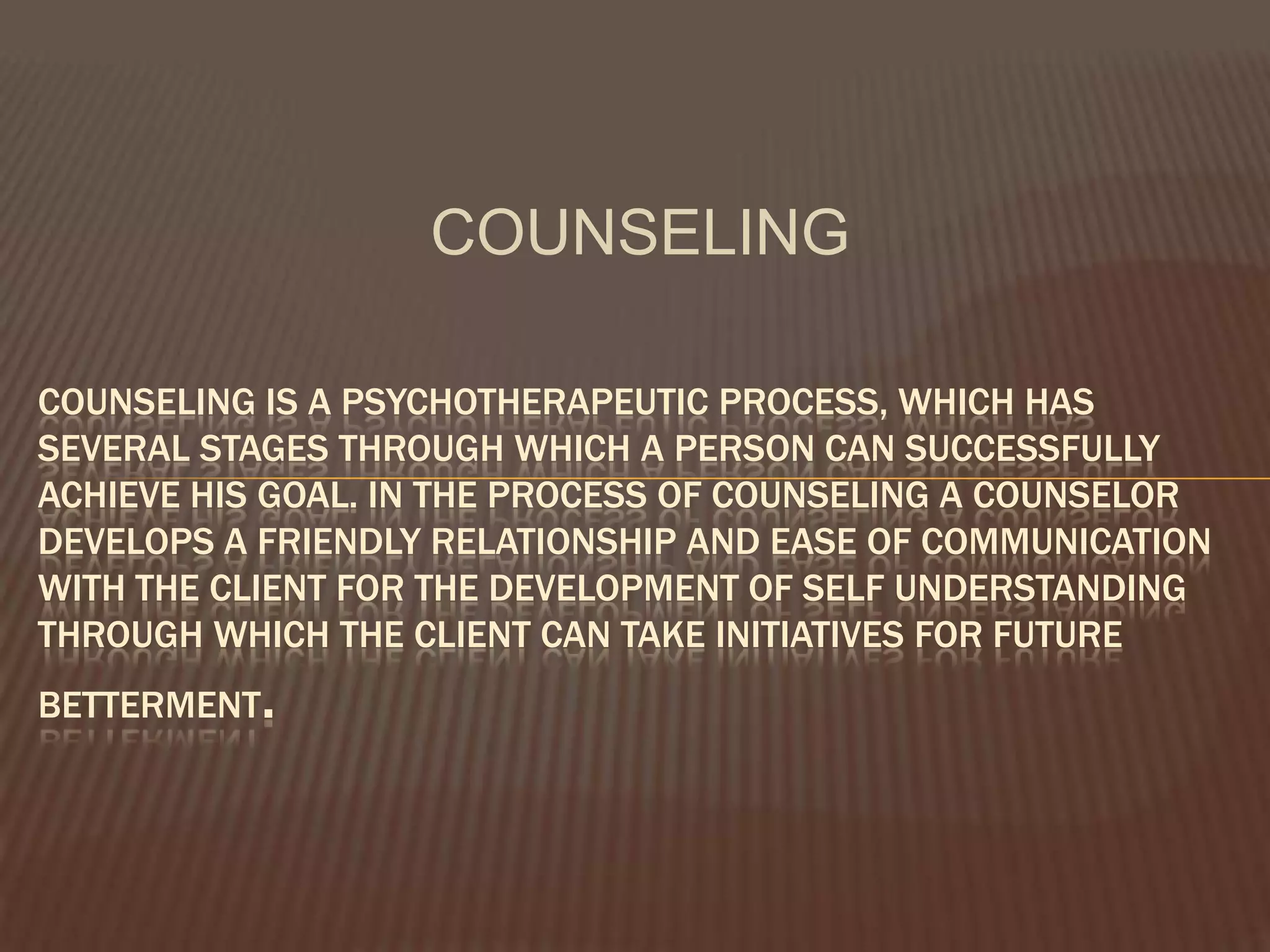 The process of counseling | PPTX