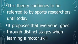 The process of learning motor skills | PPTX