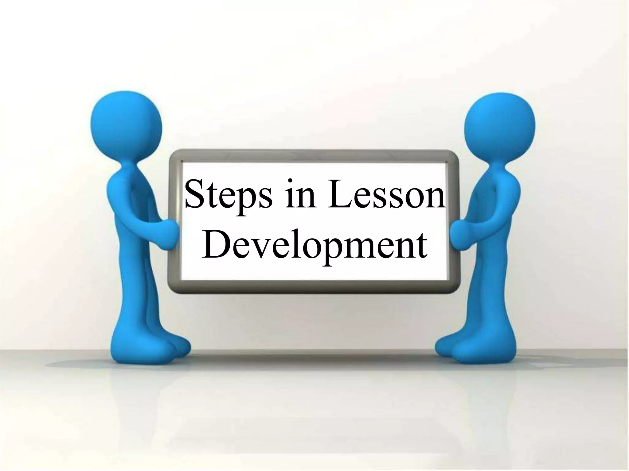 The process of lesson development | PPTX
