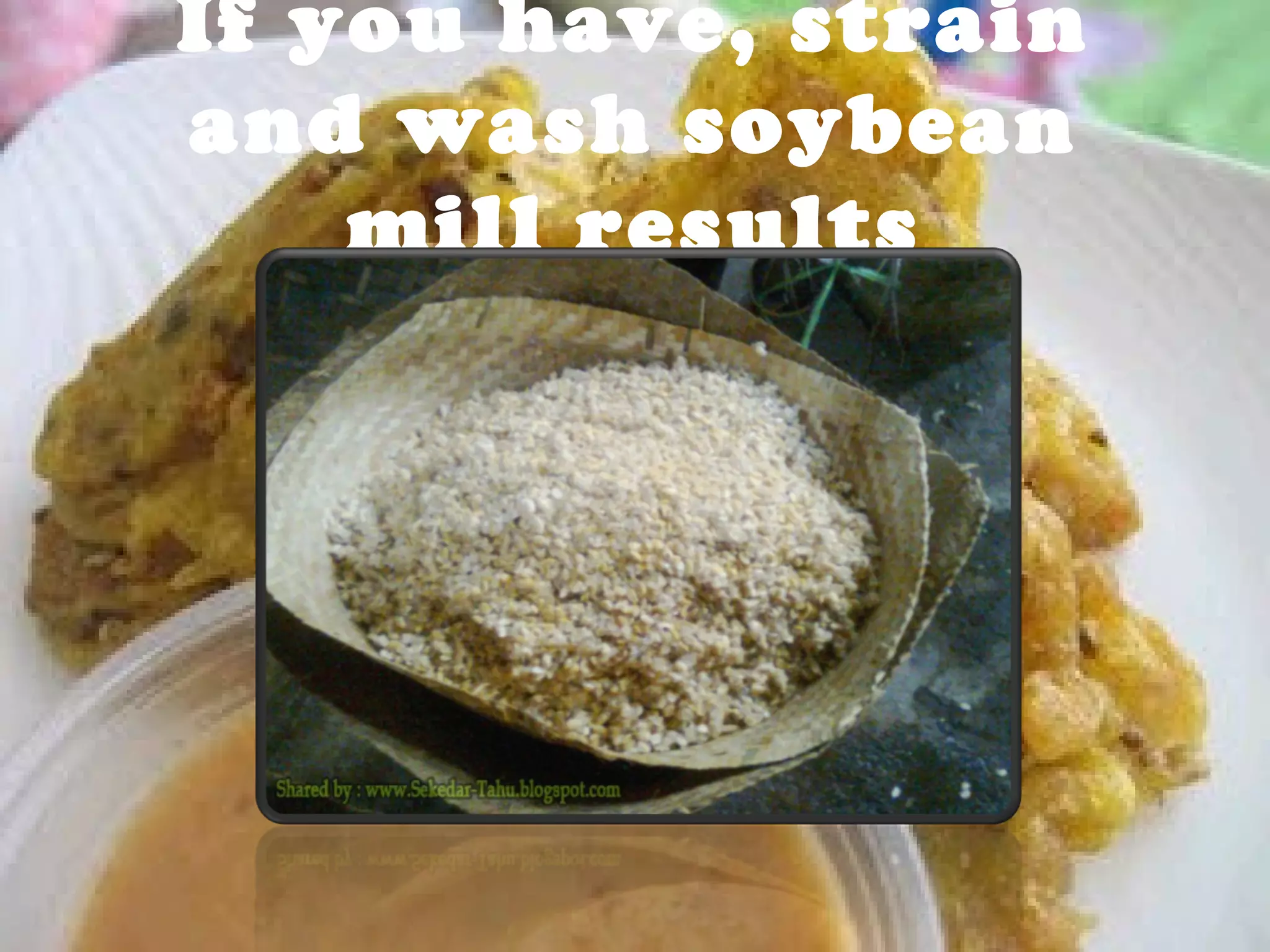 The process of making tempe by Pangestu Chaesar | PPT