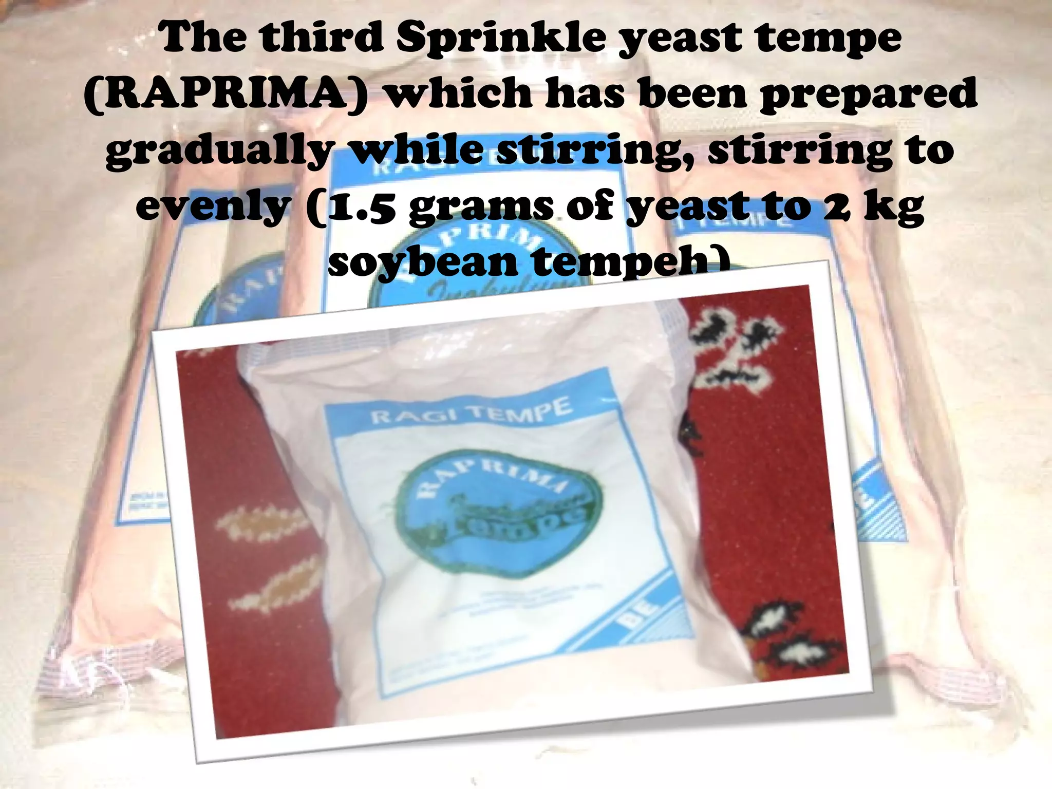 The process of making tempe by Pangestu Chaesar | PPT