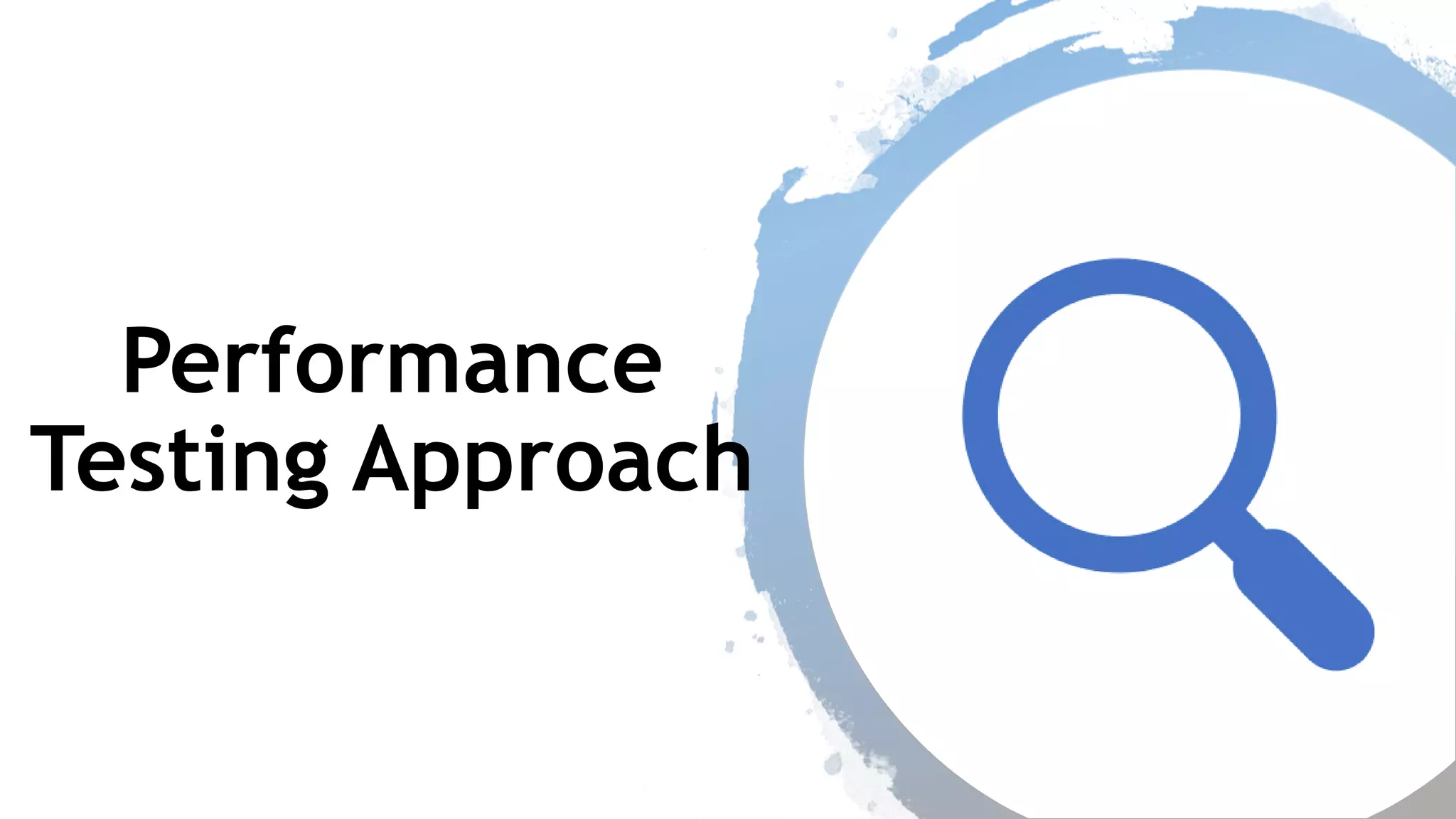 The process of performance testing | POTX