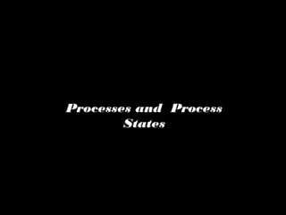 The process states | PPT