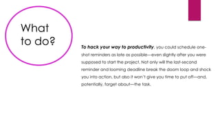 The procrastination doom loop | PPTX