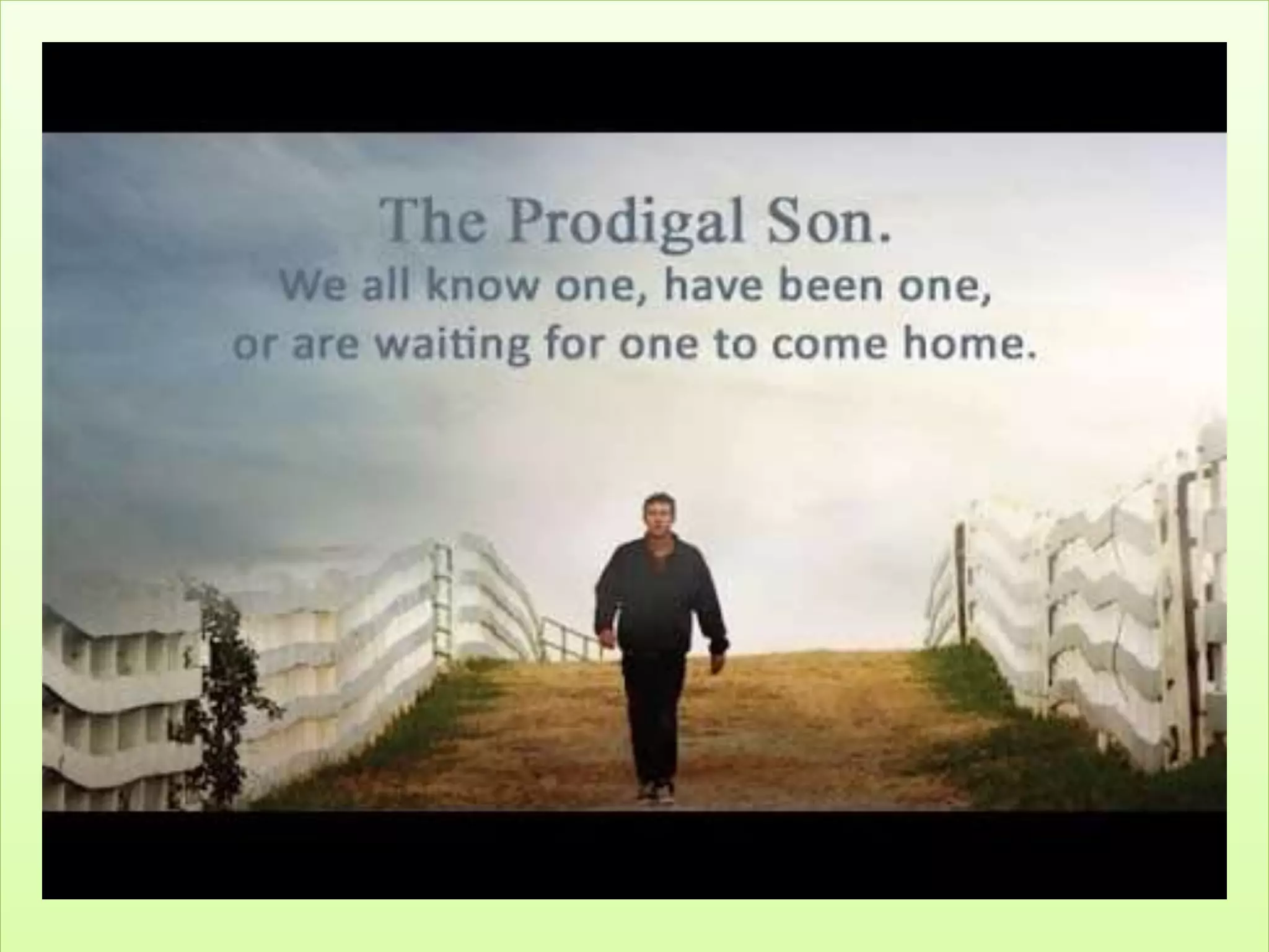 The prodigal son.. story of our life | PPT