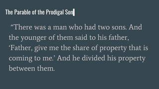THE PRODIGAL SON “ ( STORY PRESENTATION_).pptx