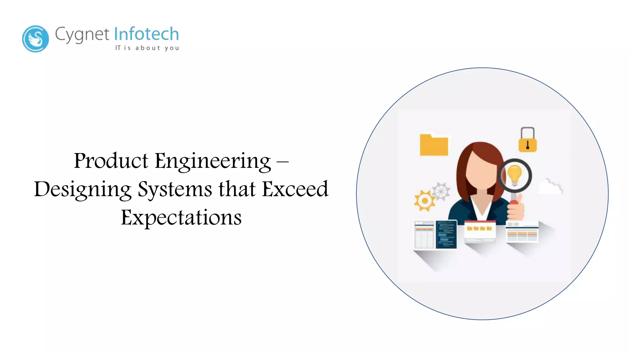 Product Engineering - Designing Systems that Exceeds Expectations | PPTX