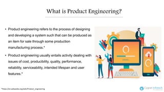 Product Engineering - Designing Systems that Exceeds Expectations | PPTX