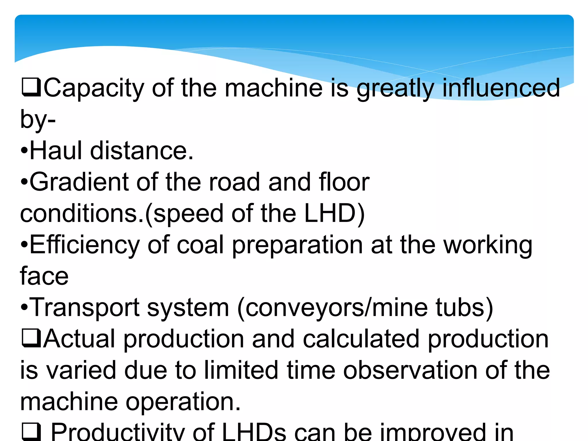 The productivity of lhd in underground coal mines | PPTX