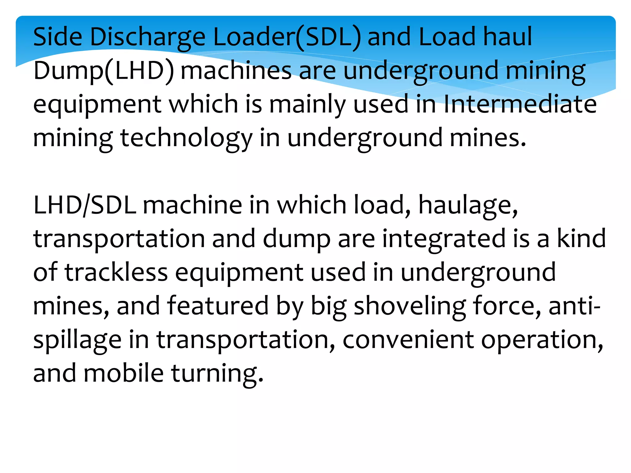 The productivity of lhd in underground coal mines | PPTX
