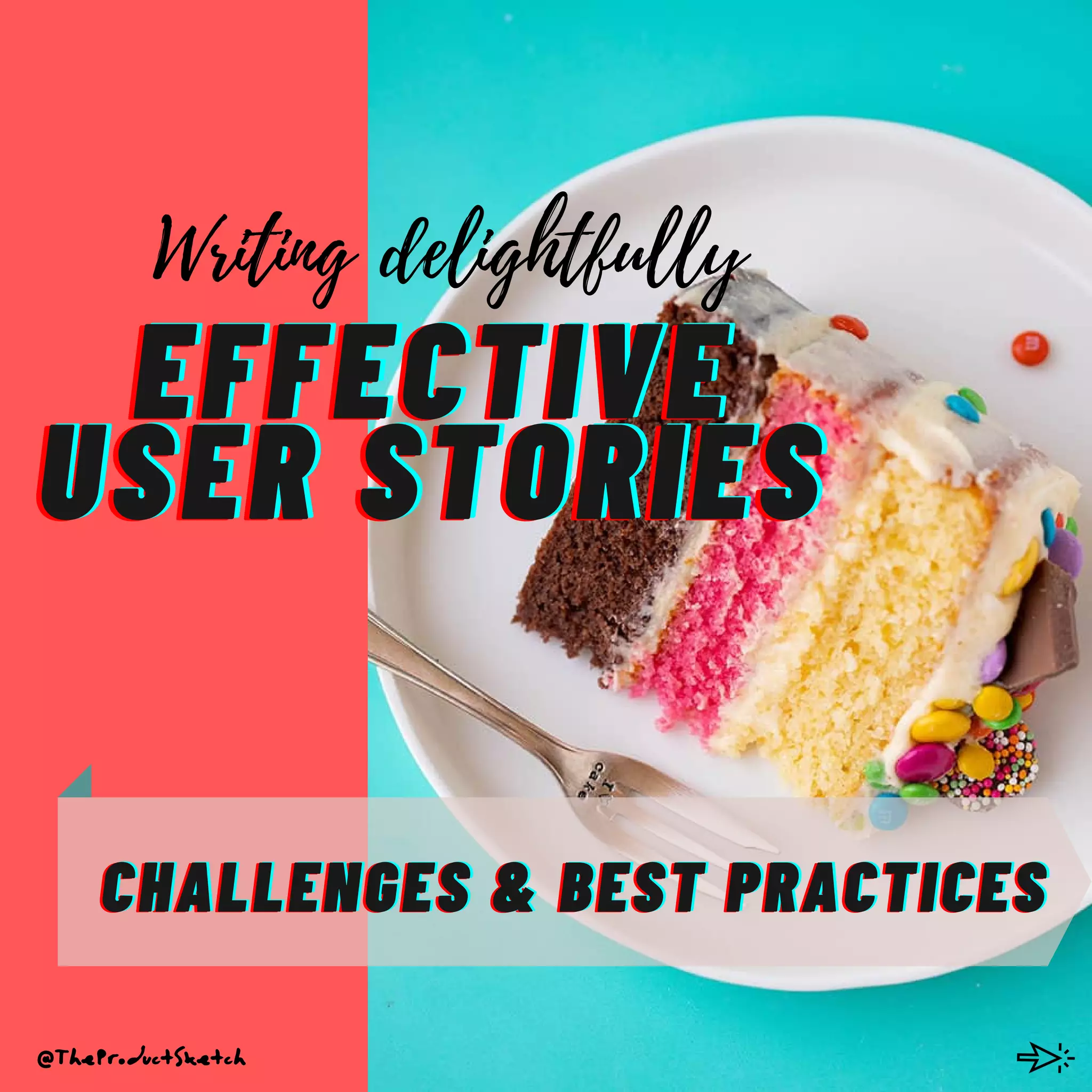 The Product Sketch - Writing Delightfully Effective User Stories | PPT