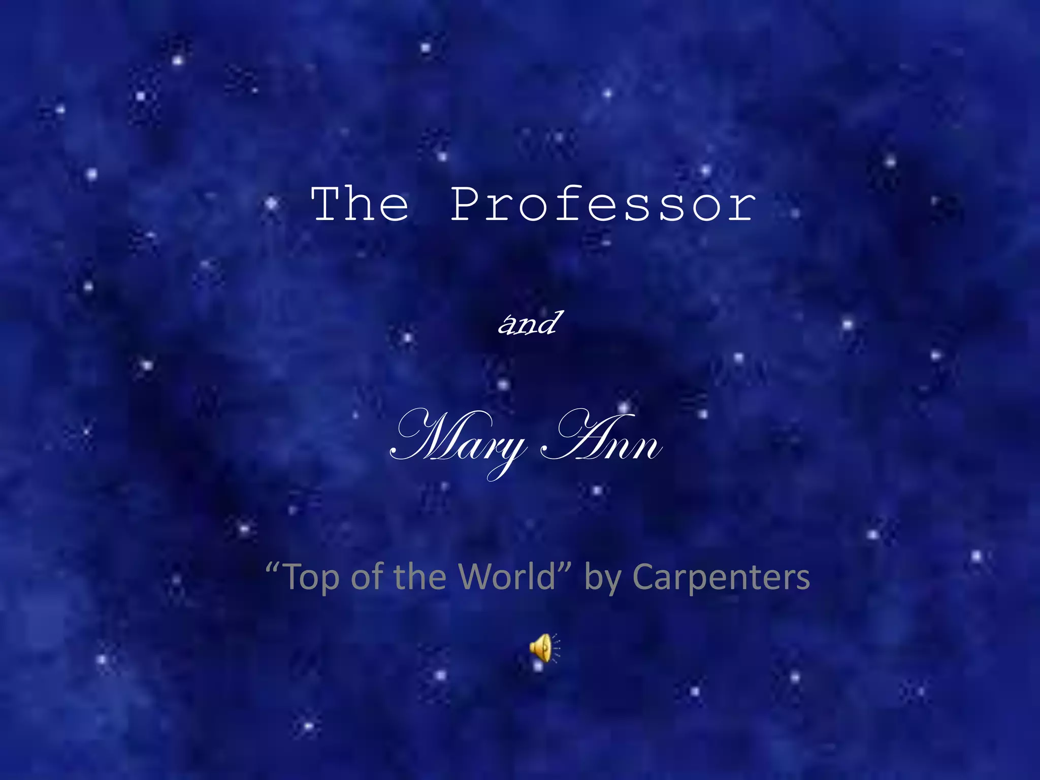 The Professor and Mary Ann | PPTX