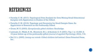 Recent studies of the profoundly gifted | PPT