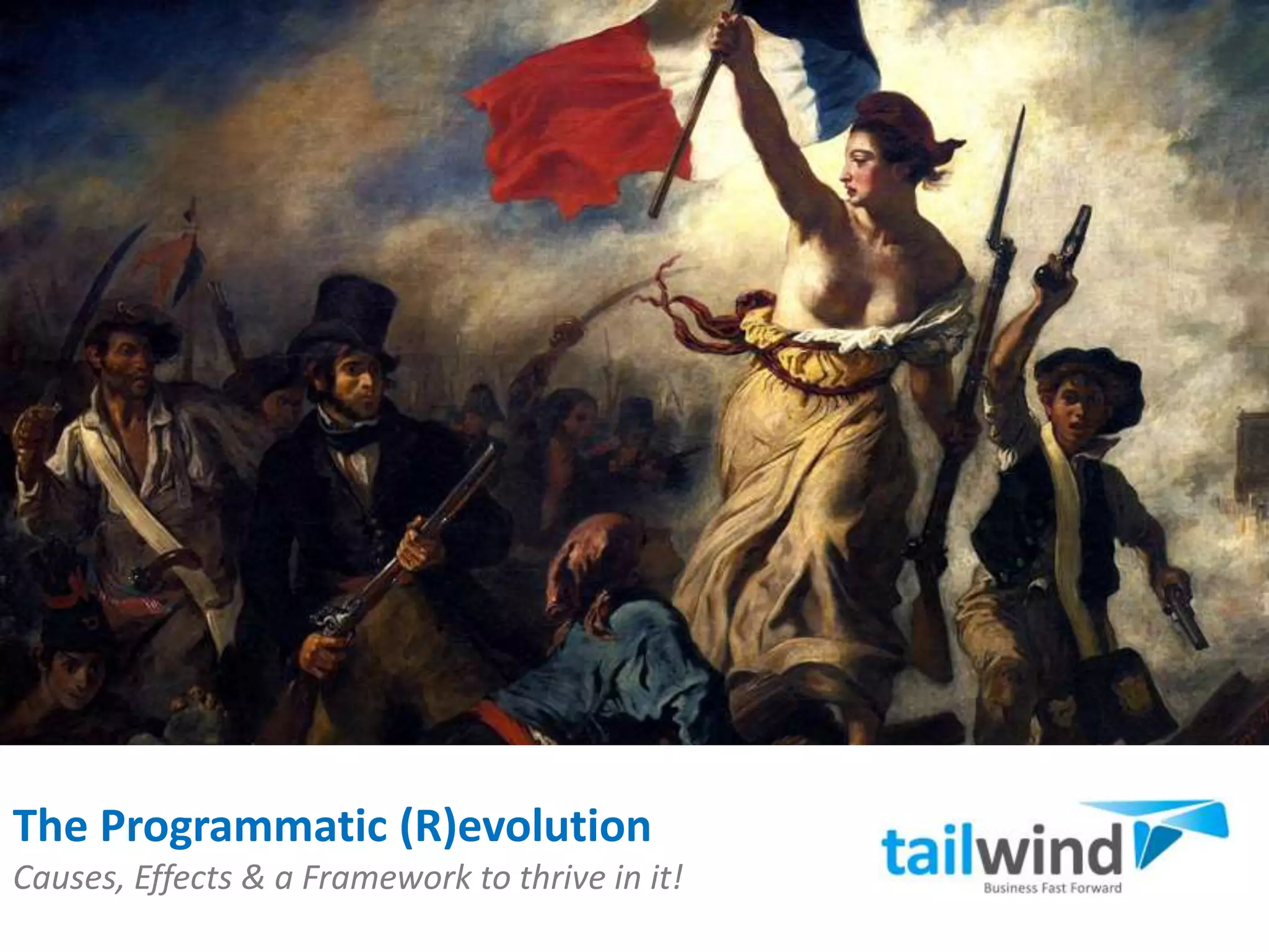 The Programmatic (R)evolution | PPT