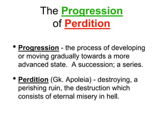 The Progression of Perdition (pt. 2) | PPT