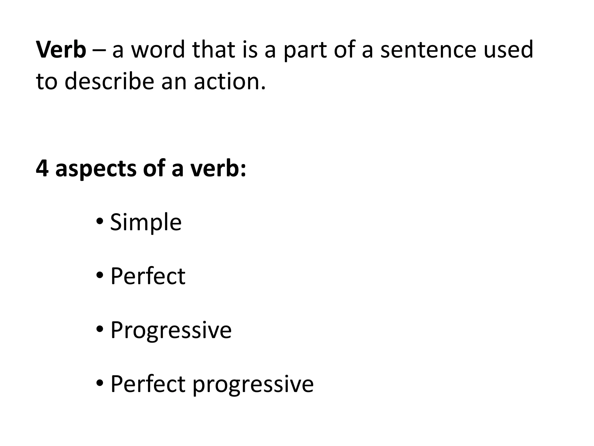 The progressive aspects of verb | PPTX