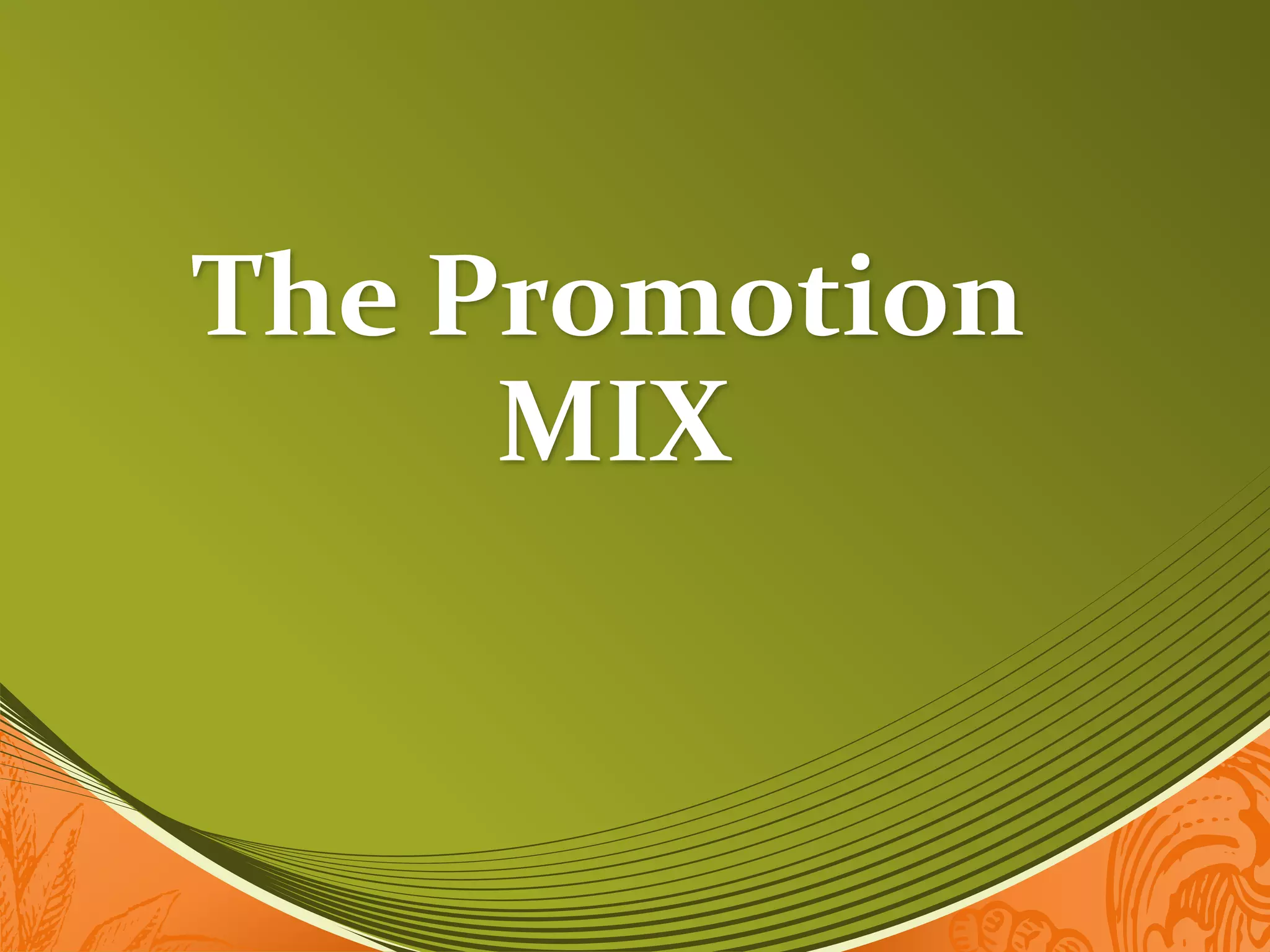 The promotion mix | PPTX