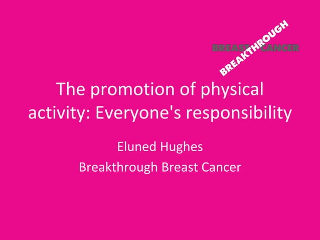 The Promotion of Physical Activity - Everyone's Responsibility | Ms ...