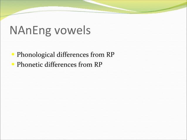 The pronunciation of north american english | PPT