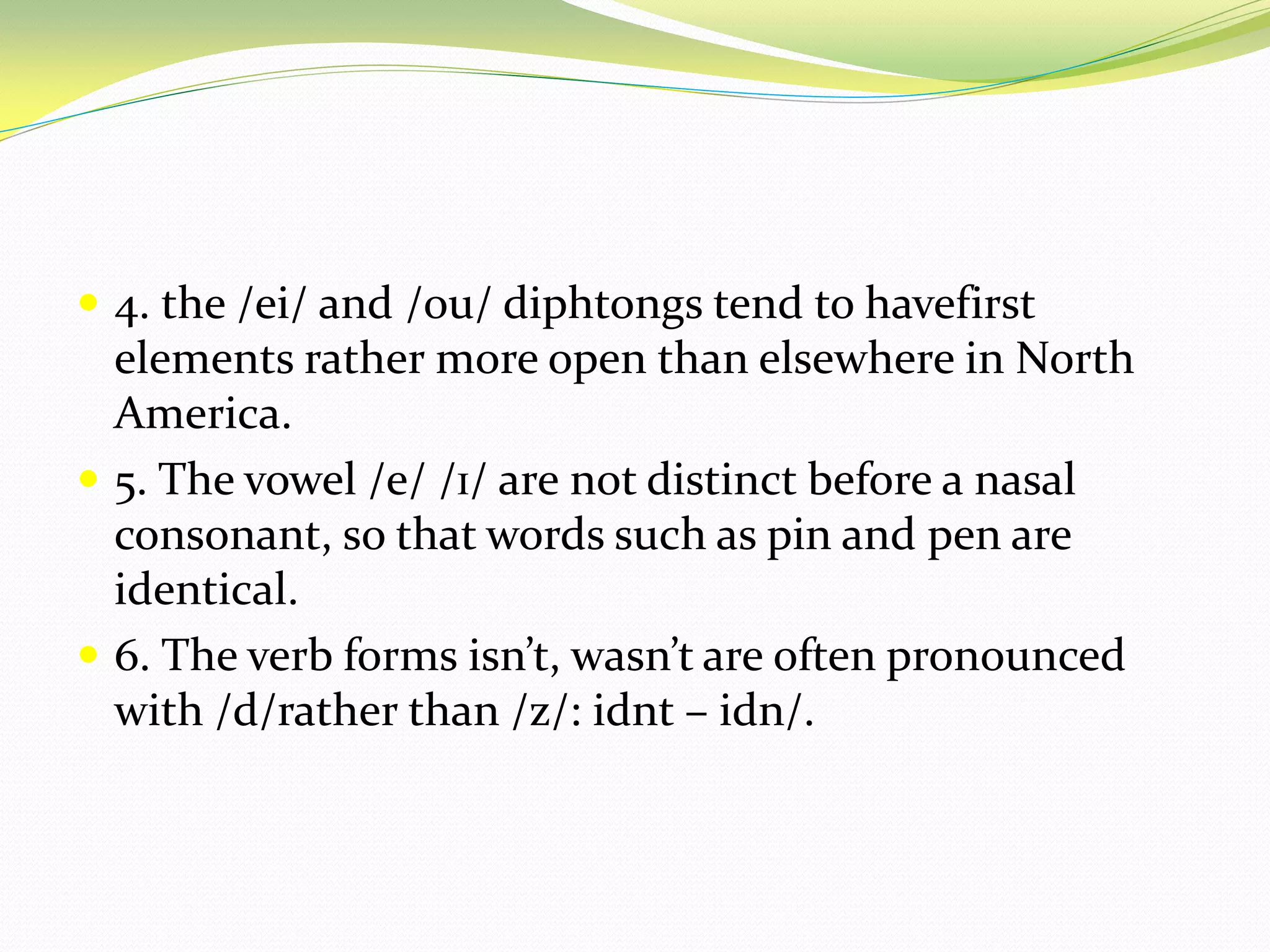 The pronunciation of north american english | PDF