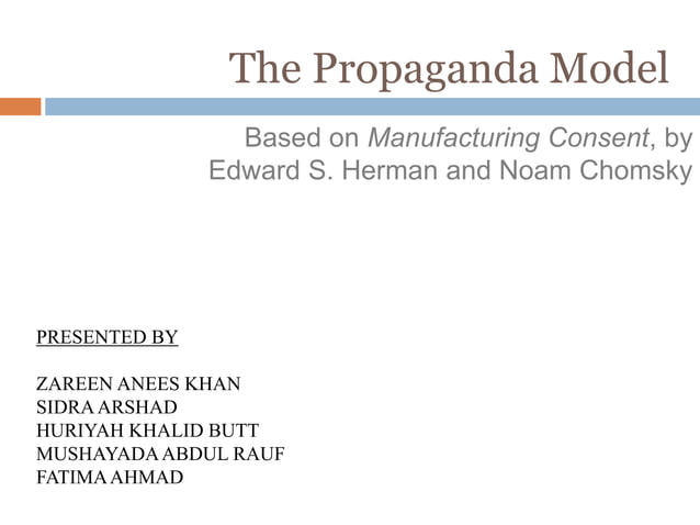The Propaganda Model (Chomsky) -ZK | PPTX