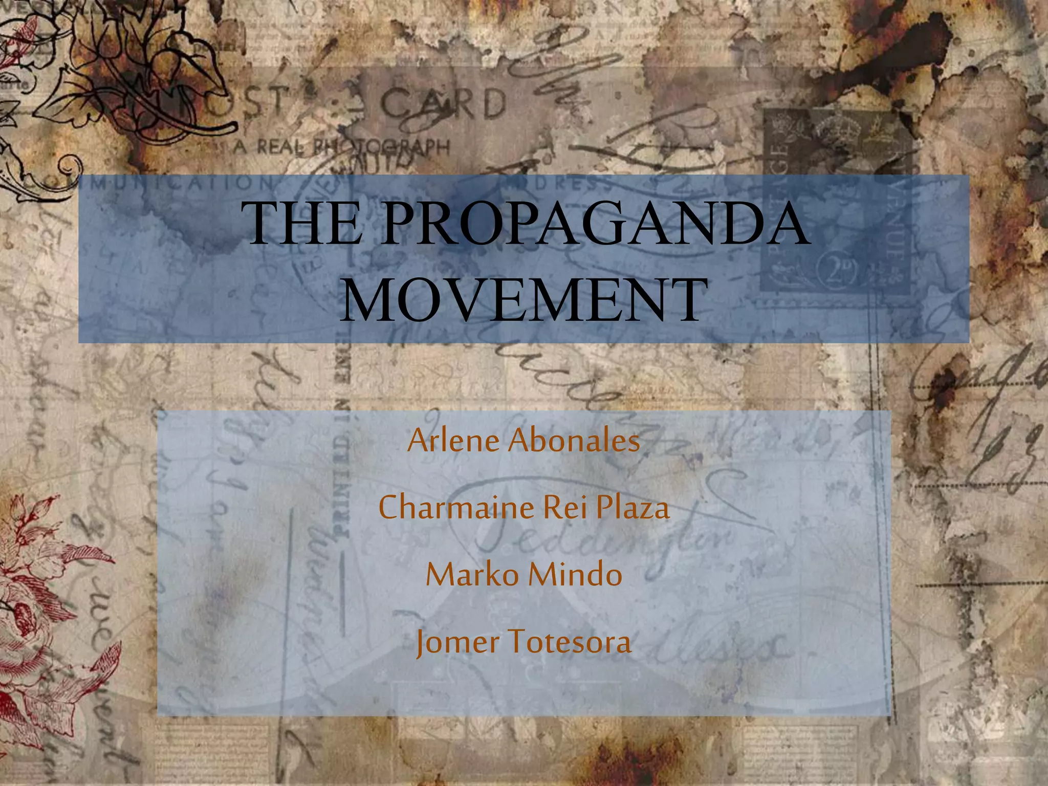 The propaganda movement | PPTX