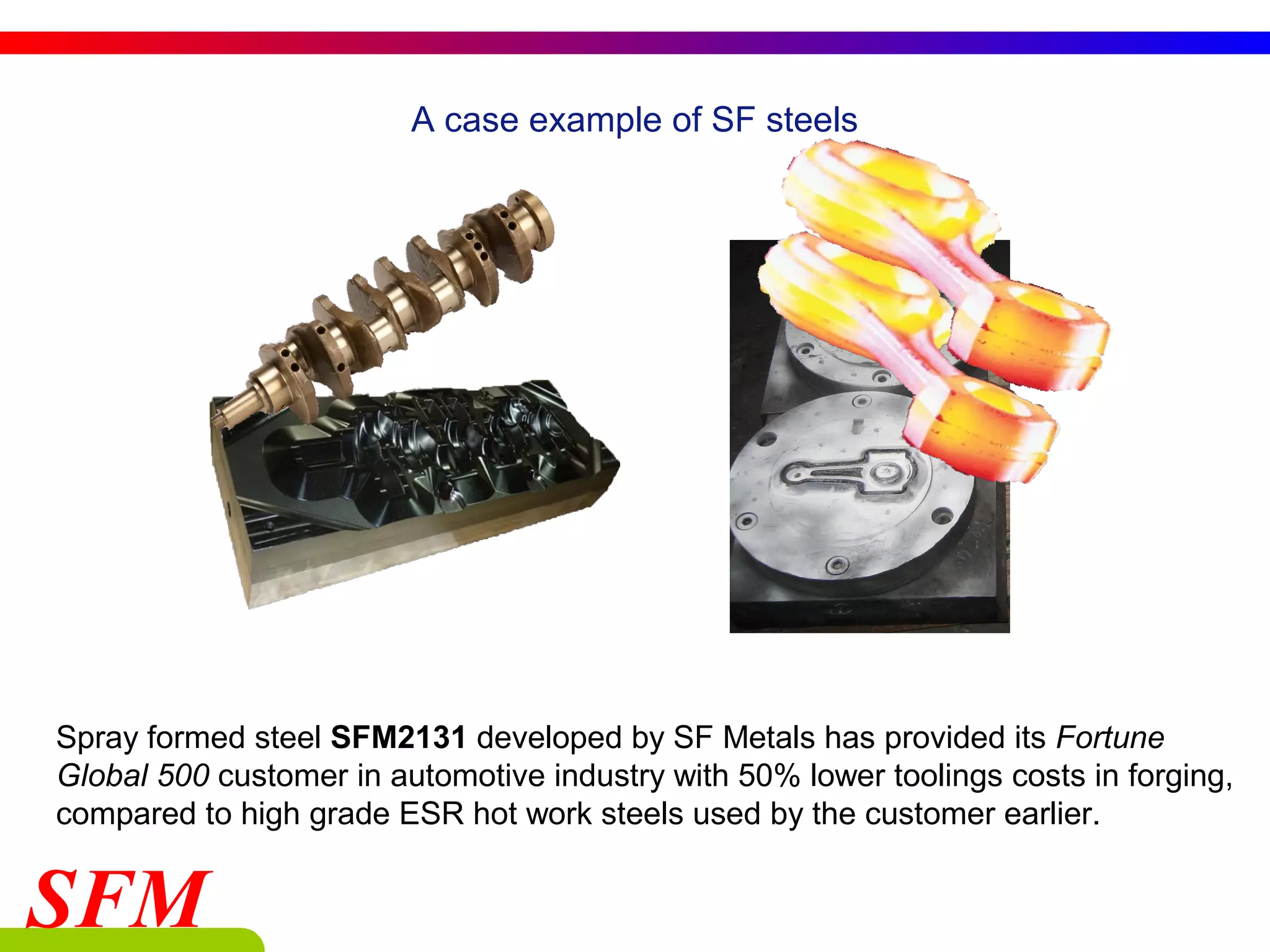 The properties and benefits of spray formed steels | ODP