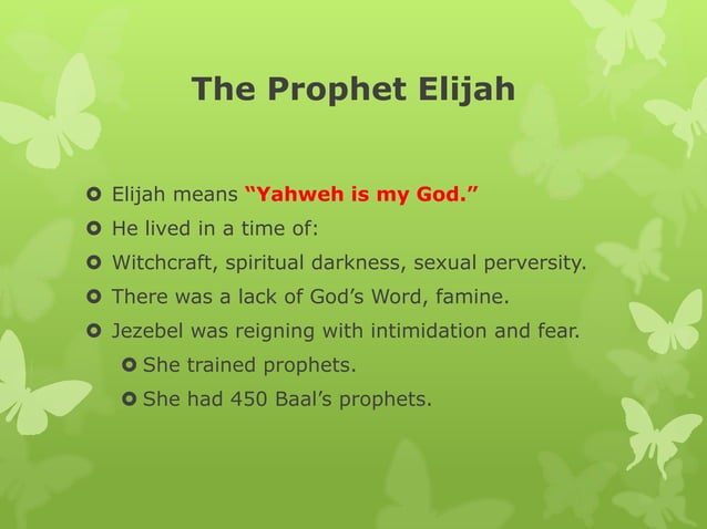 The prophet Elijah, a model of Seer | PPTX | Christianity | Religion ...
