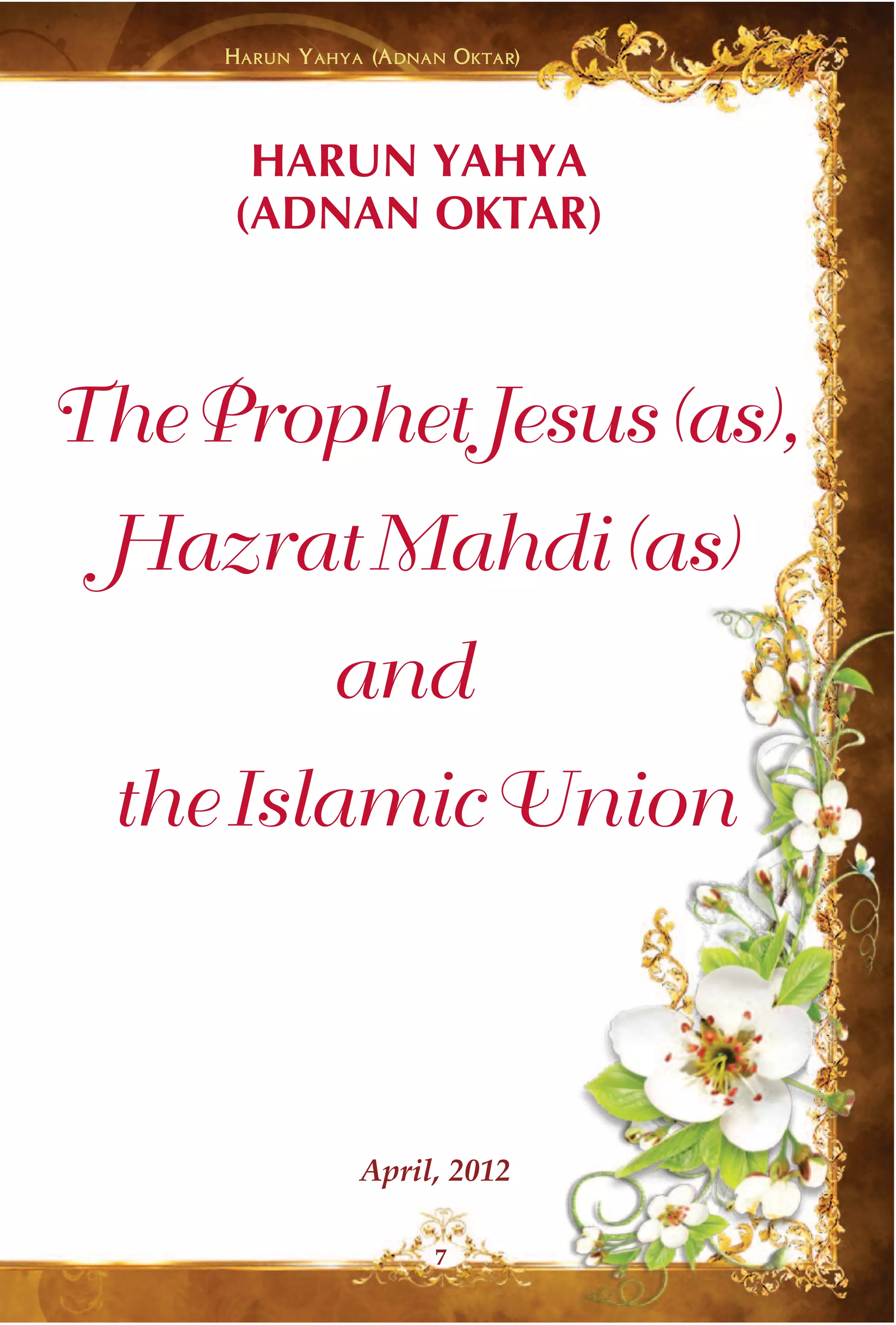 The prophet Isa (Jesus) (pbuh), hazrat Mahdi (pbuh) and the islamic ...