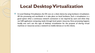 The Pros and Cons of Desktop Virtualization | PPTX