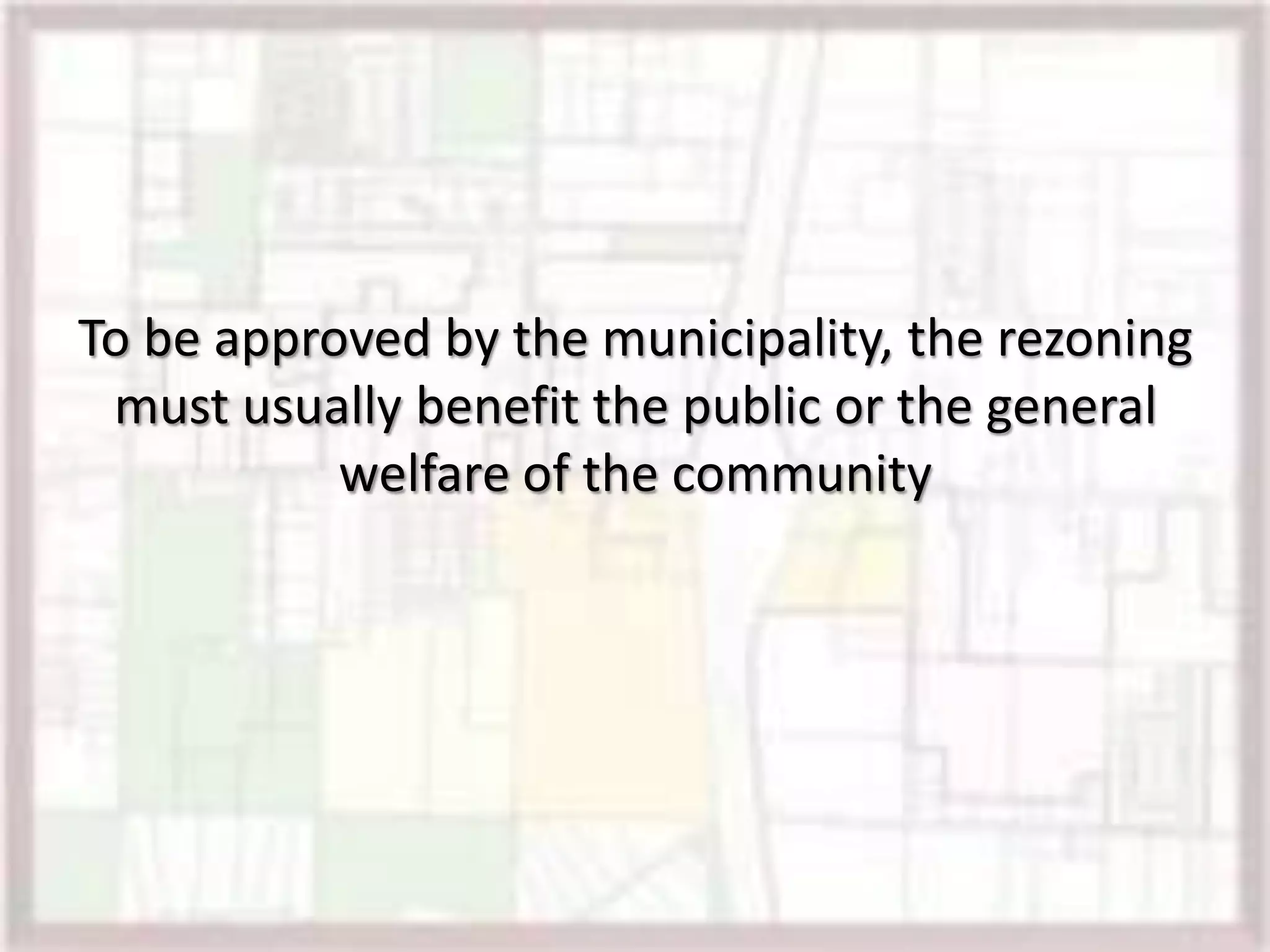 The pros and cons of rezoning a property(finished) | PPTX