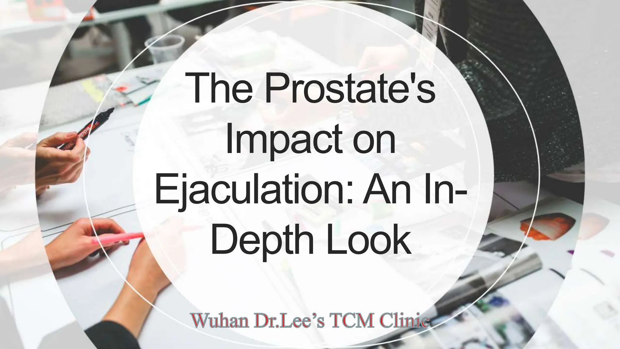 The Prostate's Impact on Ejaculation- An In-Depth Look.pptx
