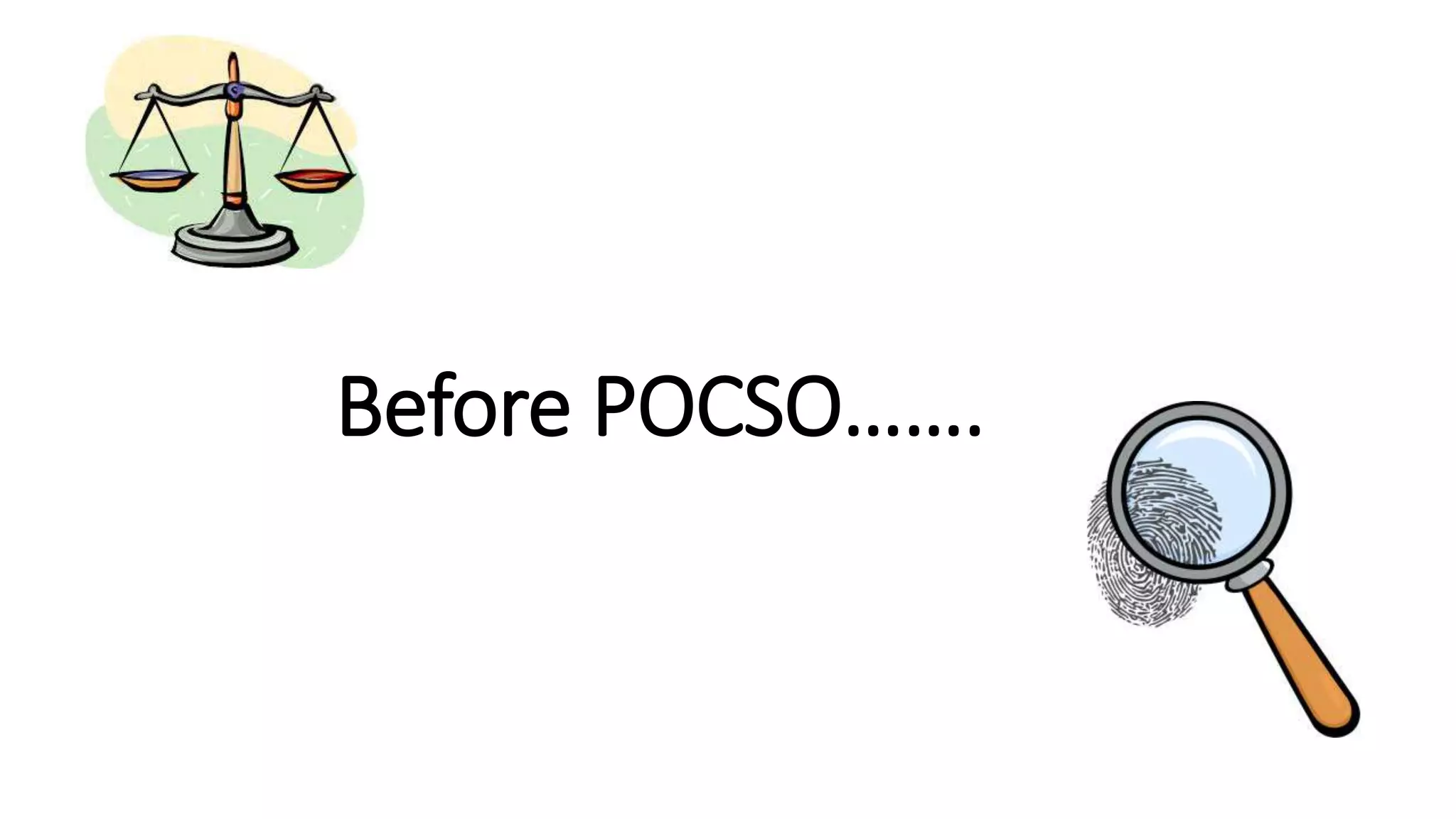 POCSO Act- forensic medicine perspective | PPTX