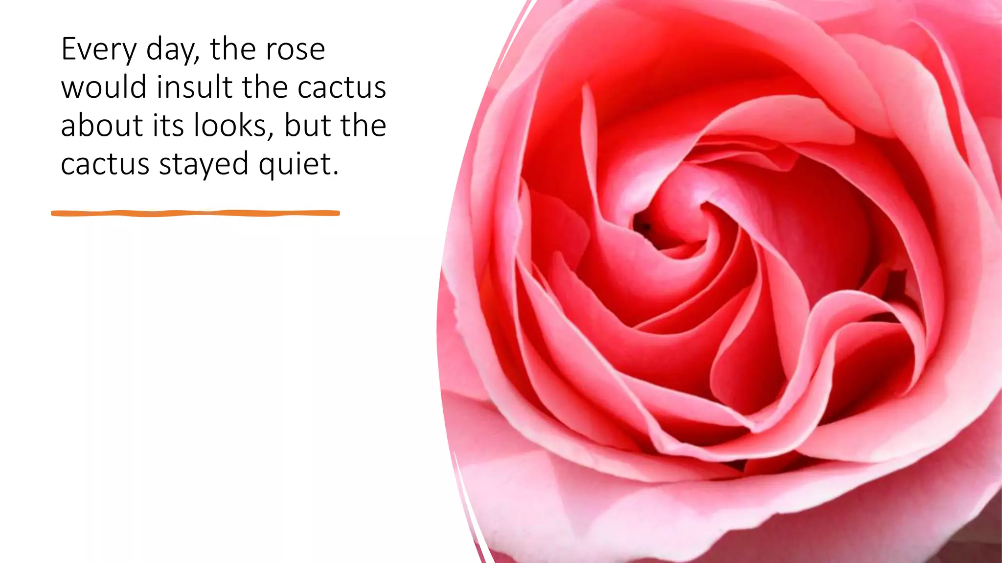 The proud rose and poor cactus | PPTX