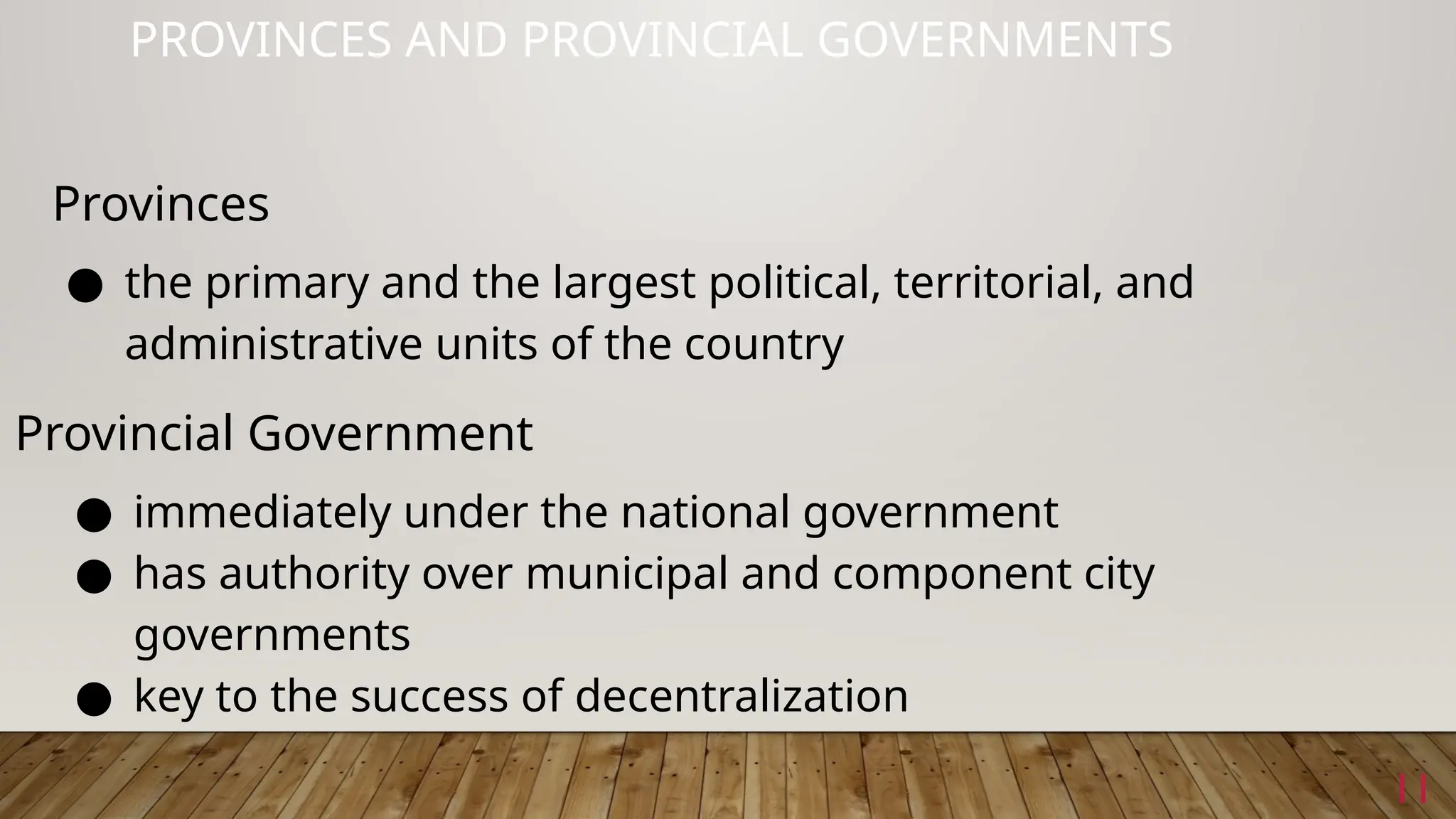 THE PROVINCIAL GOVERNMENT.ppg 12 pptx | PPTX