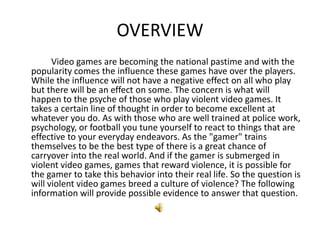 The Psychological Effects Of Violent Video Games Slide Show | PPTX