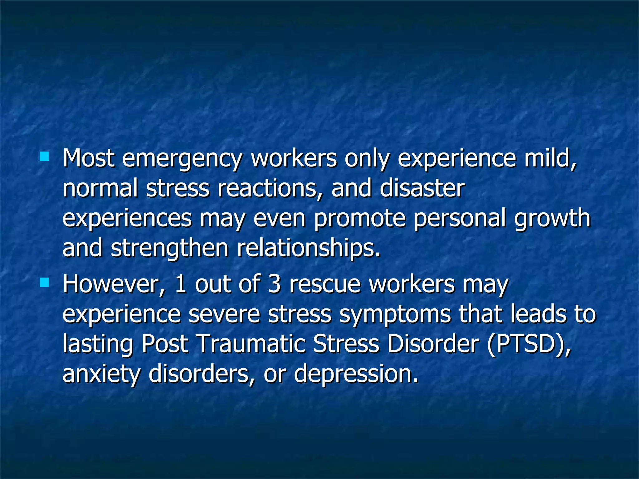The Psychological Impact Of Disaster On Emergency Response | PPT