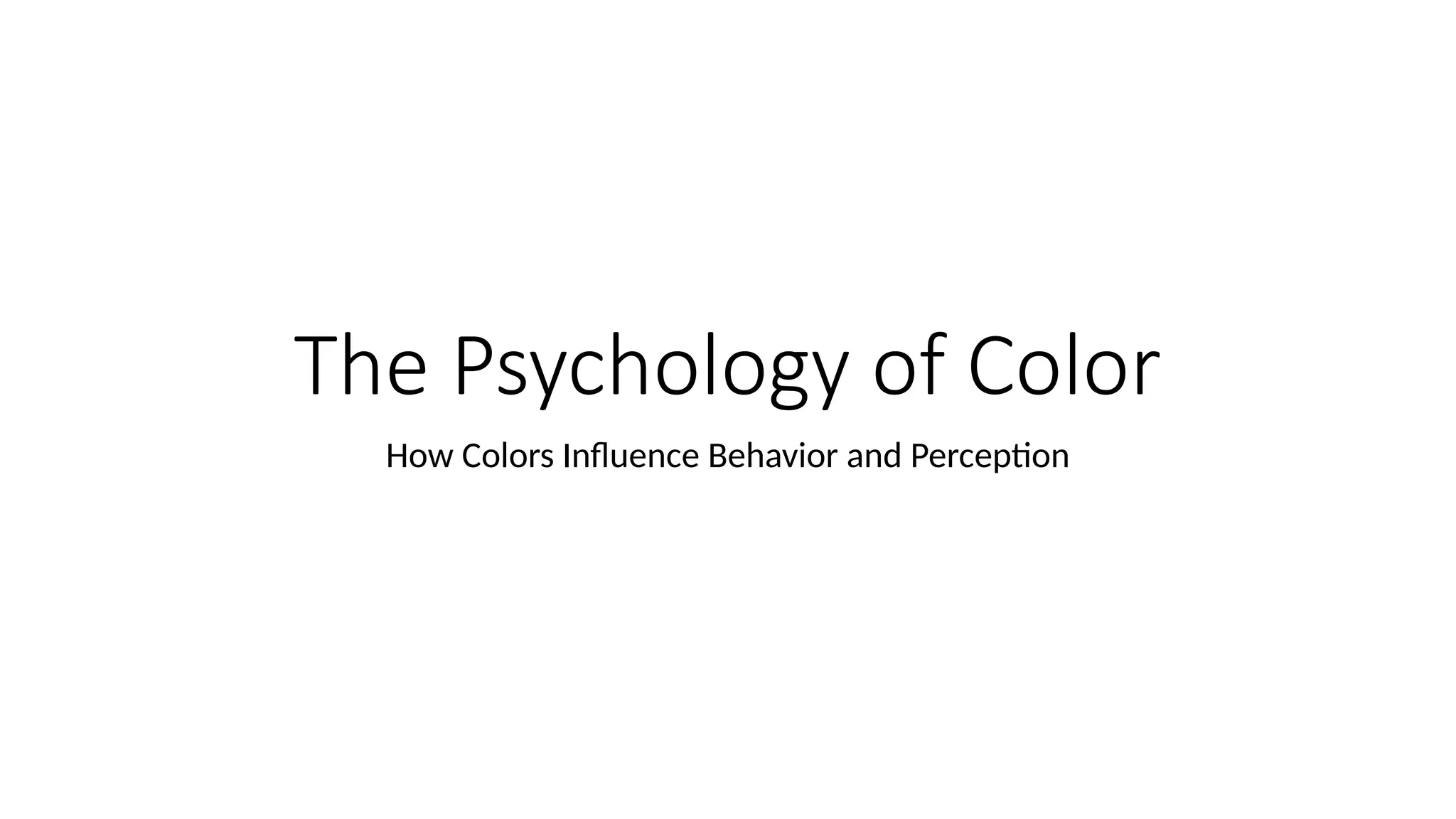 The Psychology of Color: How Colors Influence Behavior and Perception ...