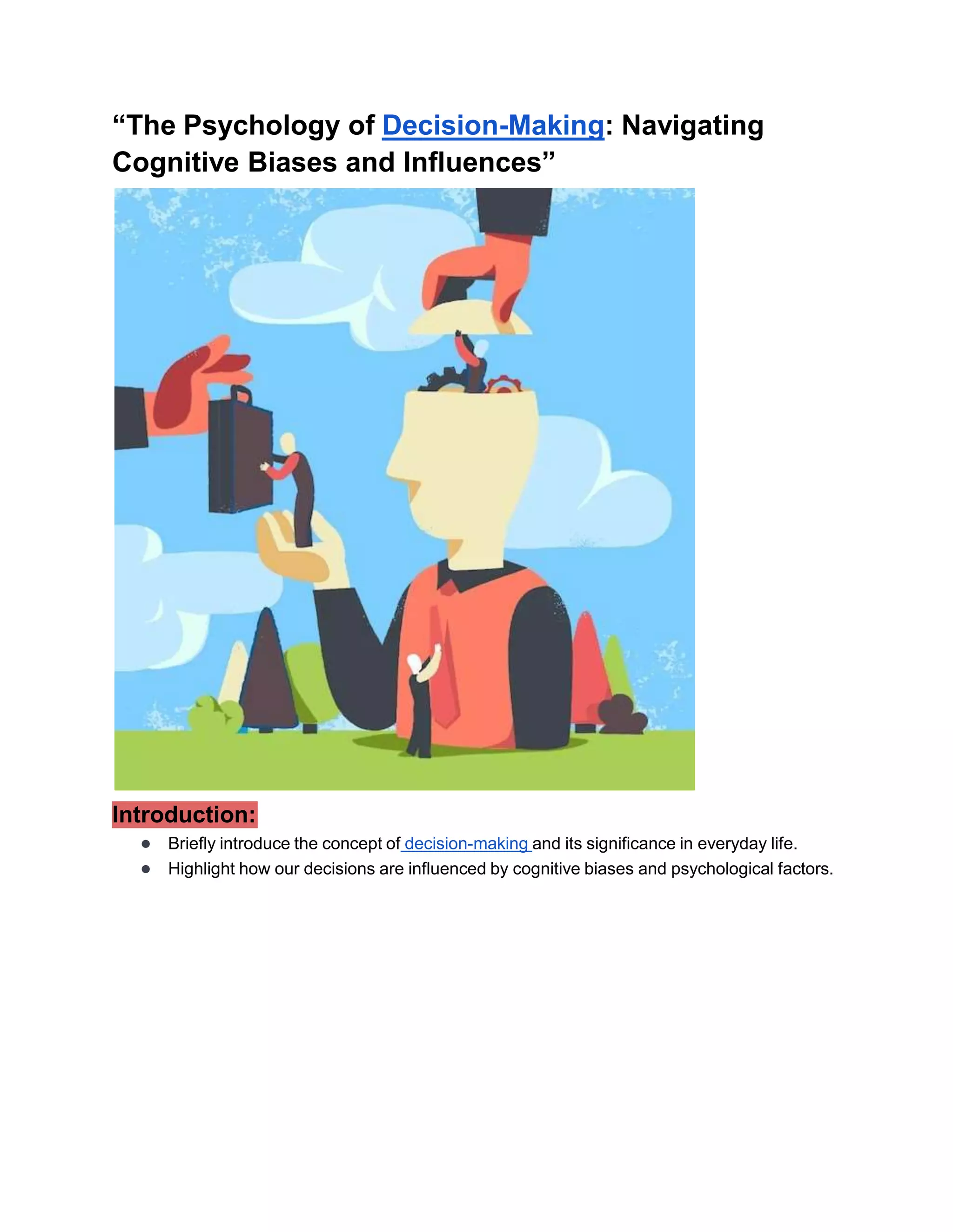 “The Psychology of Decision-Making Navigating Cognitive Biases and ...