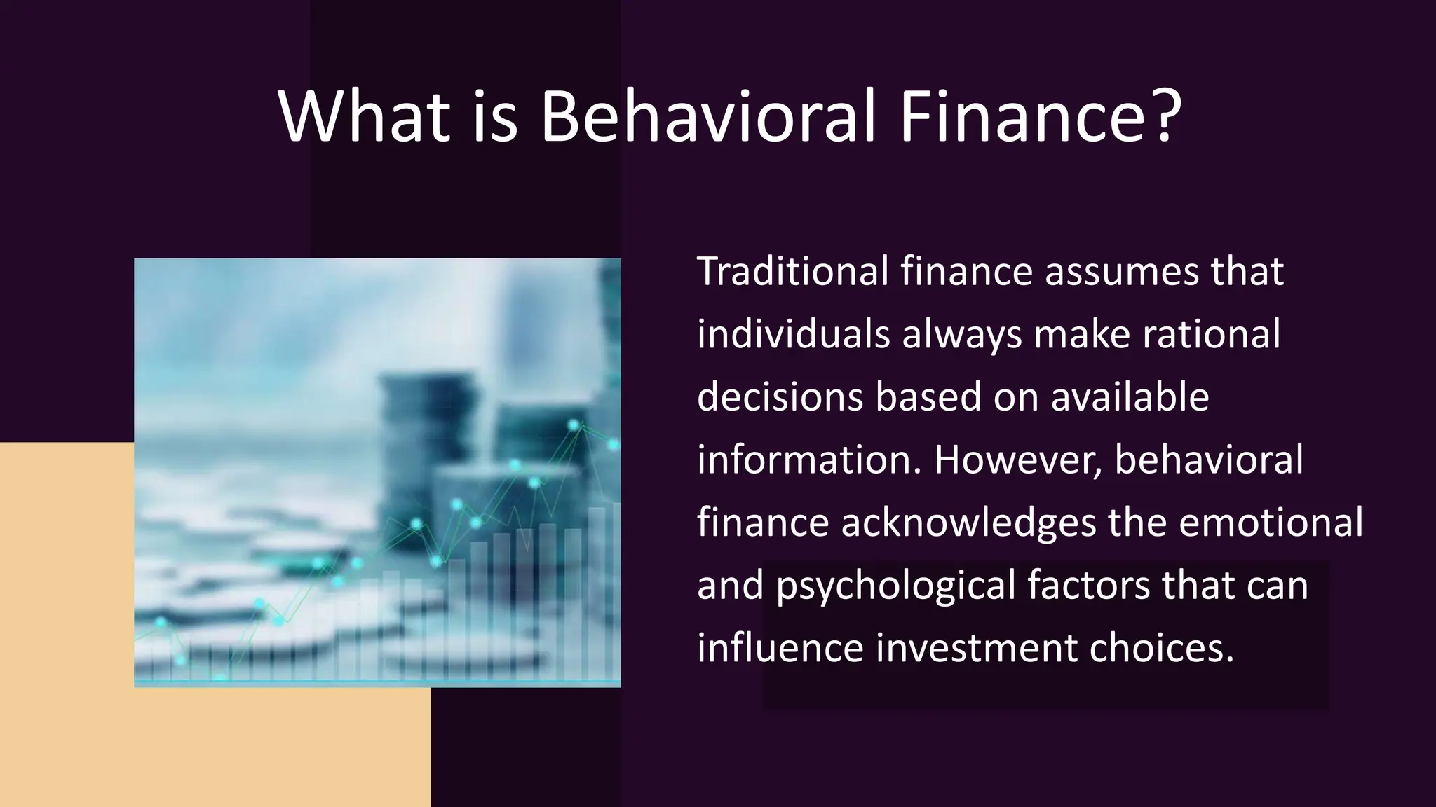 The Psychology of Investing Understanding Behavioral Finance | PPTX