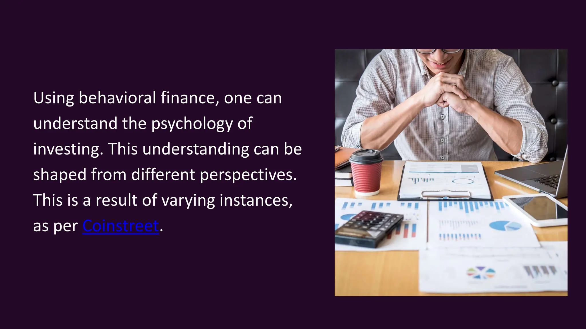 The Psychology of Investing Understanding Behavioral Finance | PPTX