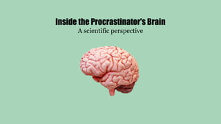 THE PSYCHOLOGY OF PROCRASTINATION.pptx