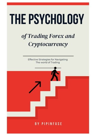 The Psychology of Forex Trading, By PipInfuse.pdf