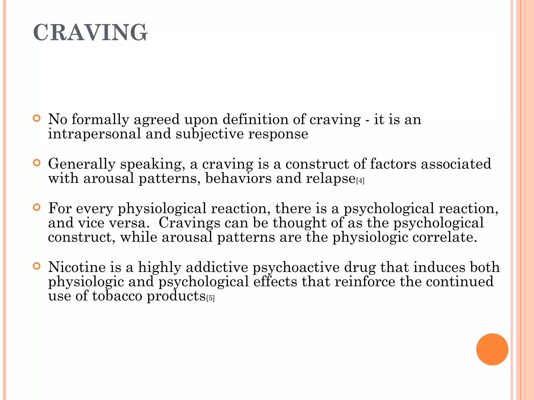 The psychophysiology of tobacco use and craving | PPT
