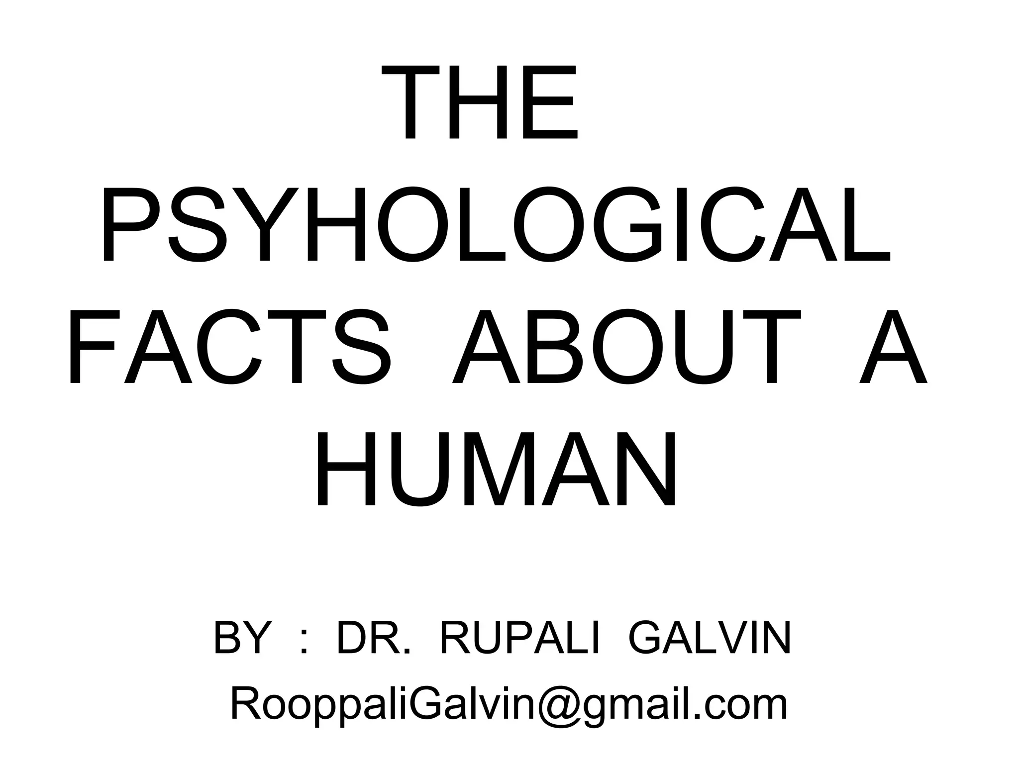 The psyhological facts about a human | PPT