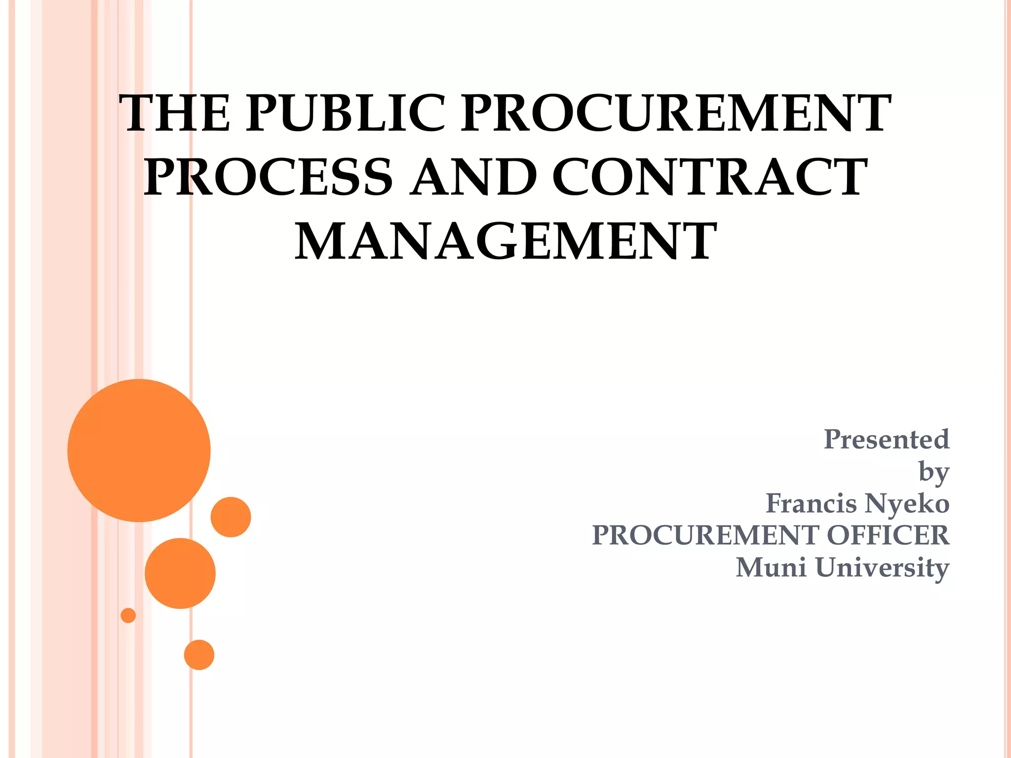 The Public Procurement process and Contract Management.ppt