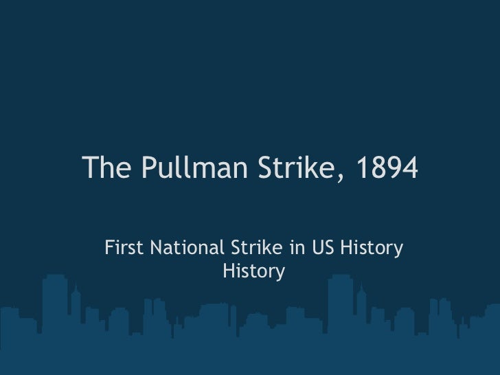The pullman strike
