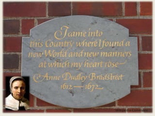 The puritan poetry of anne bradstreet prologue | PPTX